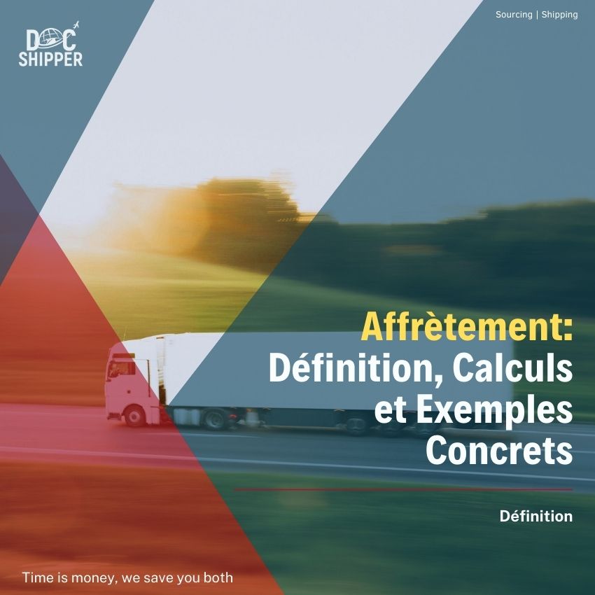 Affrètement : Définition & Types de Contrats en 2026 | DocShipper