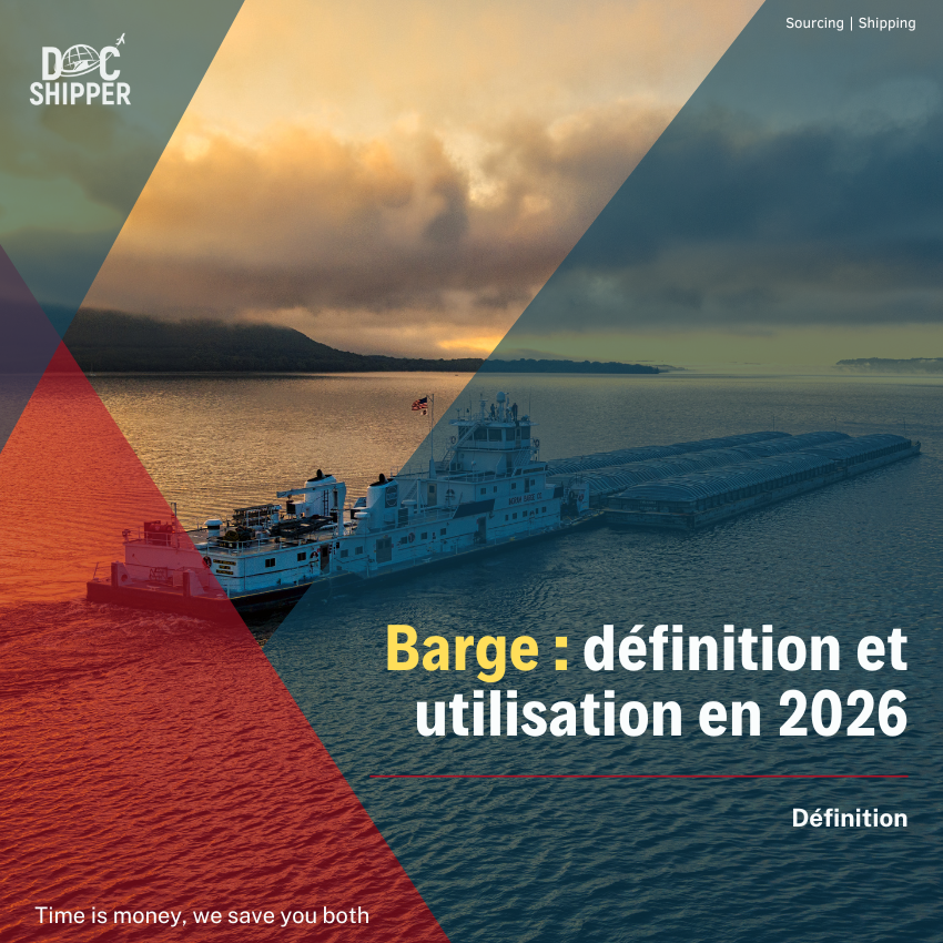 Barge : définition et utilisation en 2026 | DocShipper
