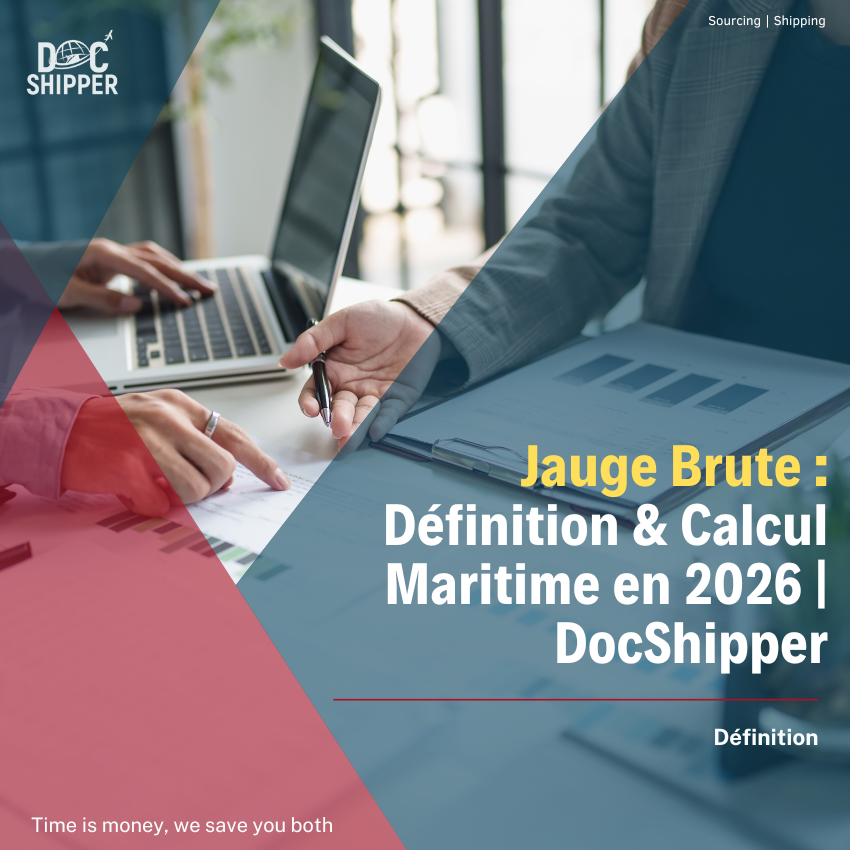 Jauge Brute : Définition & Calcul Maritime en 2026 | DocShipper