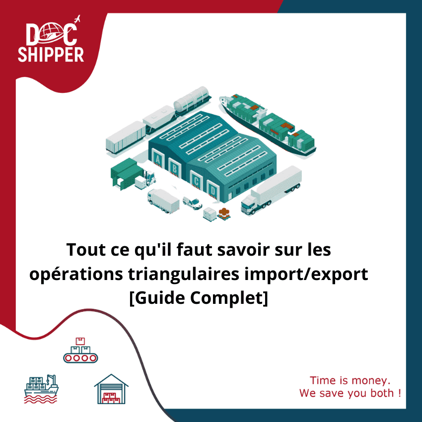 Tout savoir sur les opérations triangulaires en Import/export [GUIDE ...