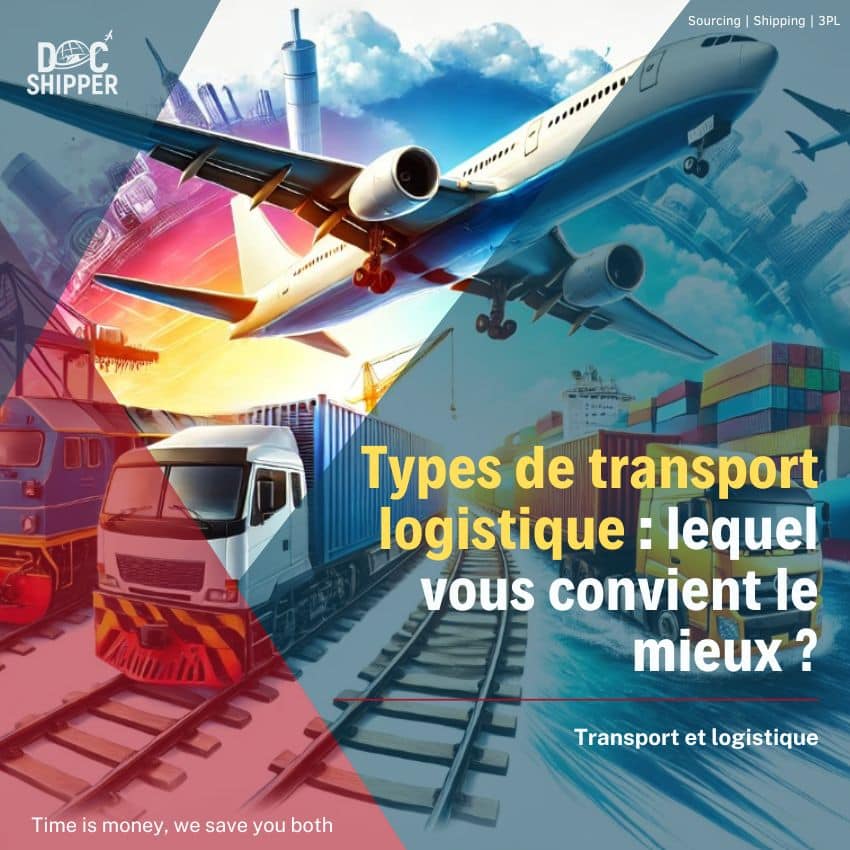 Types de transport logistique: lequel vous convient le mieux?