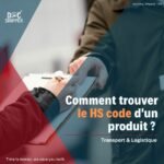 Comment trouver le HS code d'un produit ? - DocShipper